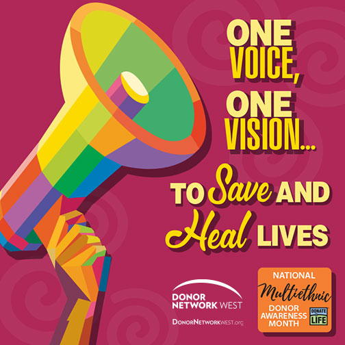 National Multiethnic Donor Awareness Month - Donor Network West