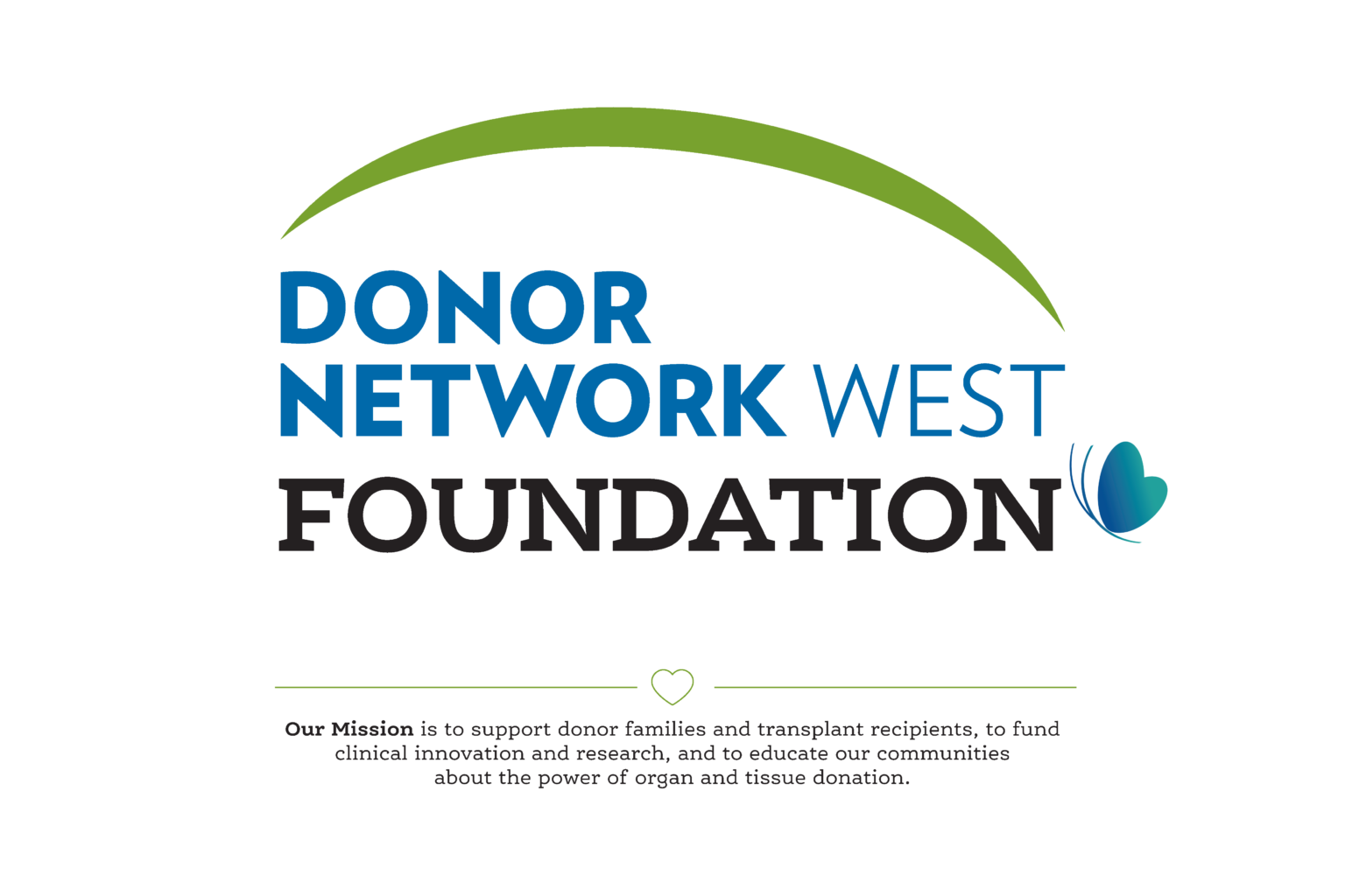 Donor Network West announces new Foundation in support of organ donor families and transplant ...