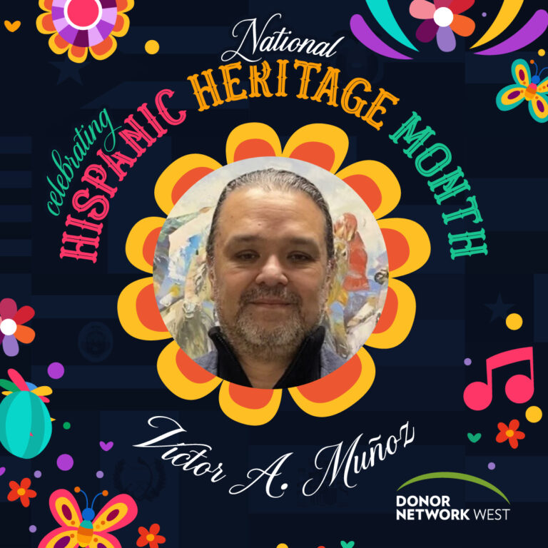 National Hispanic Heritage Month - Donor Network West